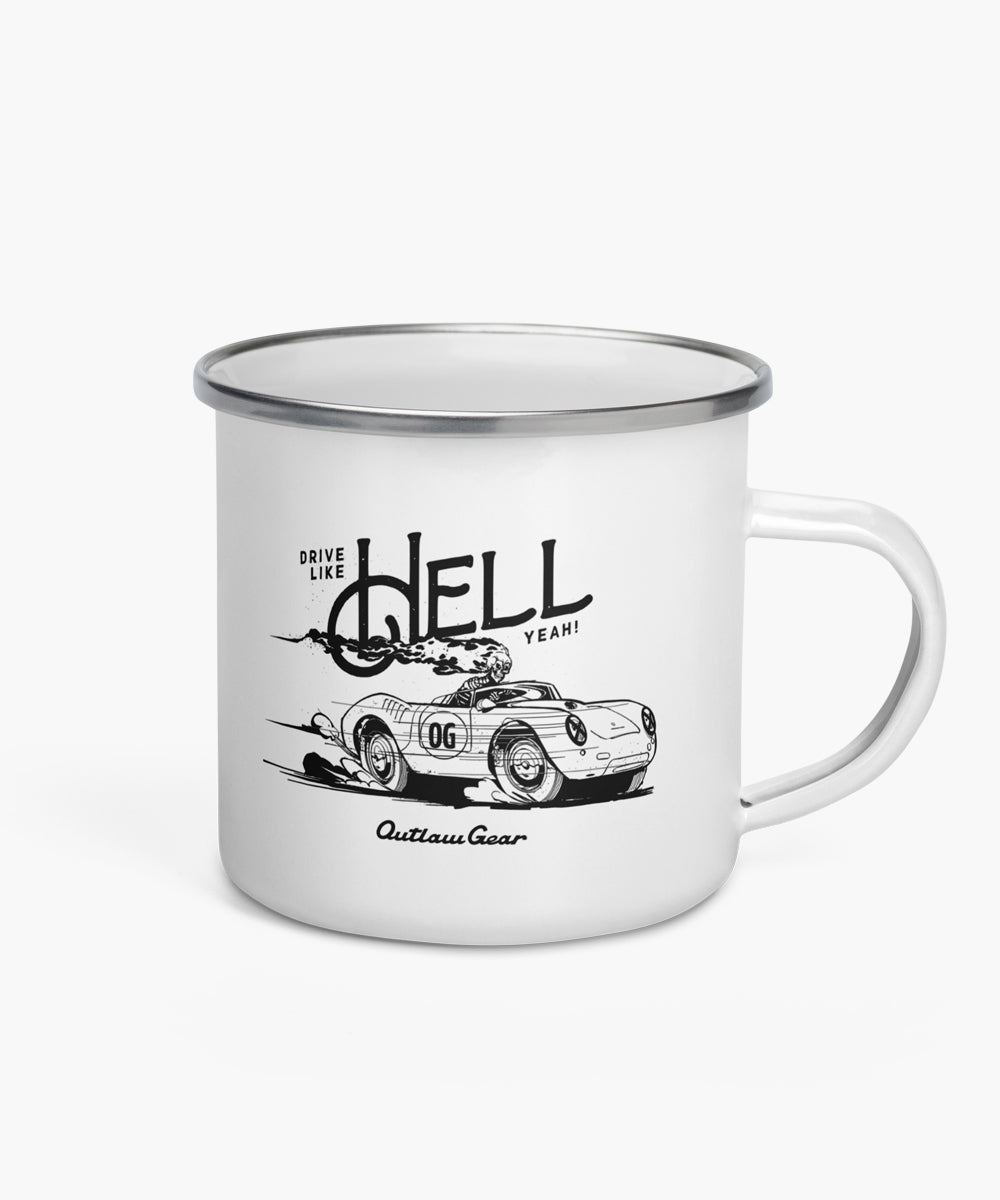 Drive Like Hell Yeah Enamel Mug – OutlawGear™